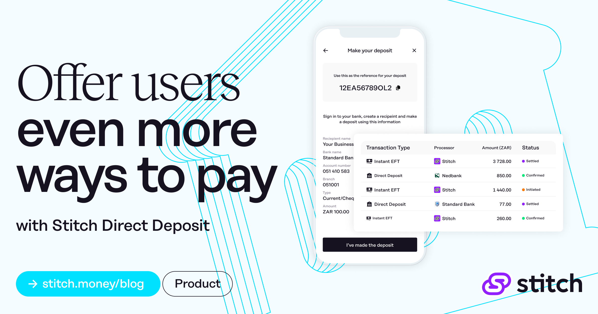 Offer users even more ways to pay with Stitch Direct Deposit