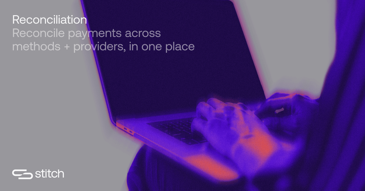 Stitch multi-method payment reconciliation | PayOS